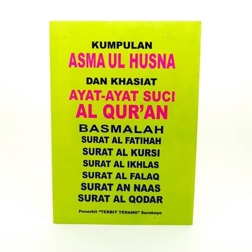 Kumpulan Asma Ul Husna Dan Khasiat Ayat-ayat Suci Al Qur'an - Pusaka Dunia
