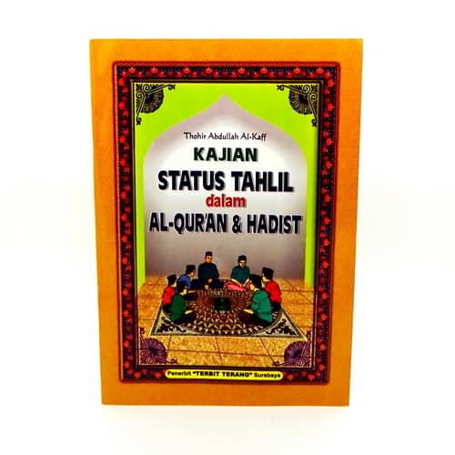 Buku Kajian Status Tahlil Dalam Al Quran dan Hadist - Pusaka Dunia
