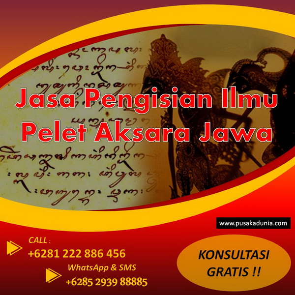 Jasa Pengisian Ilmu Pelet Aksara Jawa - Pusaka Dunia