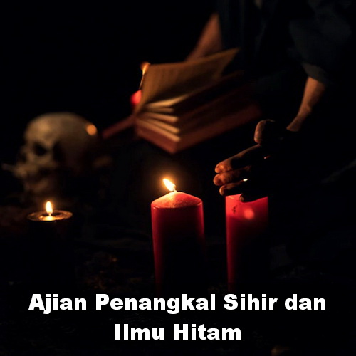 Pengisian Ajian Penangkal Sihir dan Ilmu Hitam - Pusaka Dunia
