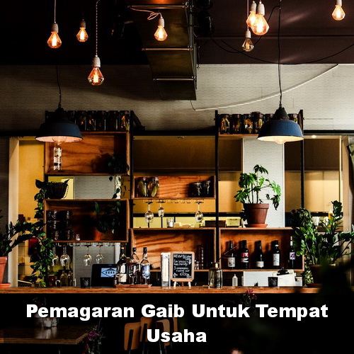 Pemagaran Gaib Untuk Tempat Usaha - Pusaka Dunia