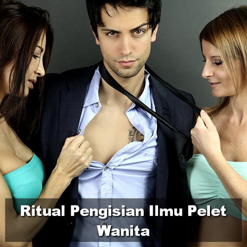Ritual Pengisian Ilmu Pelet Wanita - Pusaka Dunia