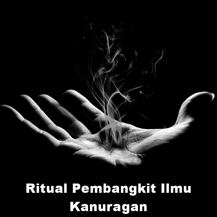 Ritual Pembangkit Ilmu Kanuragan - Pusaka Dunia